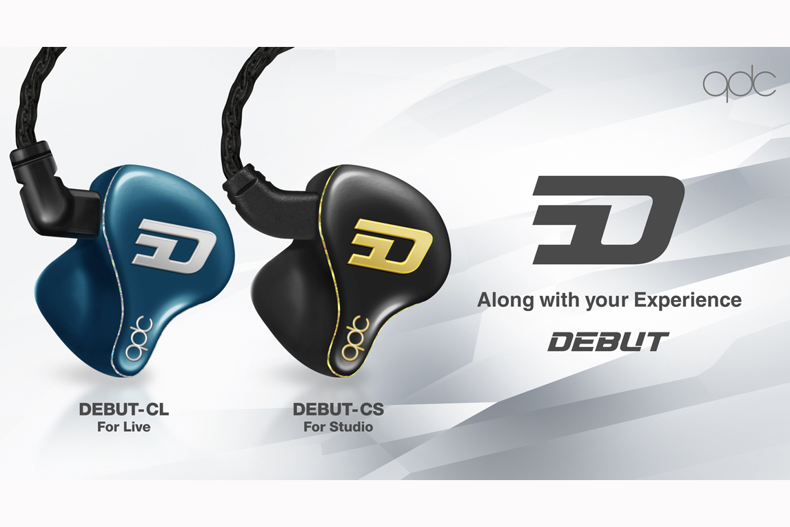 qdc、エントリー・カスタムIEM「DEBUT」。Studio／Liveの2モデルを用意 - PHILE WEB